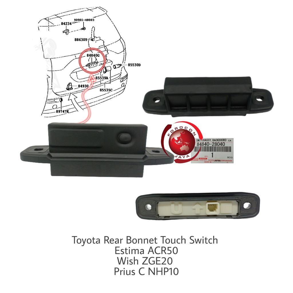 Toyota Rear Bonnet Touch Switch Wish ZGE20 Estima ACR50 Prius-C NHP10 ...