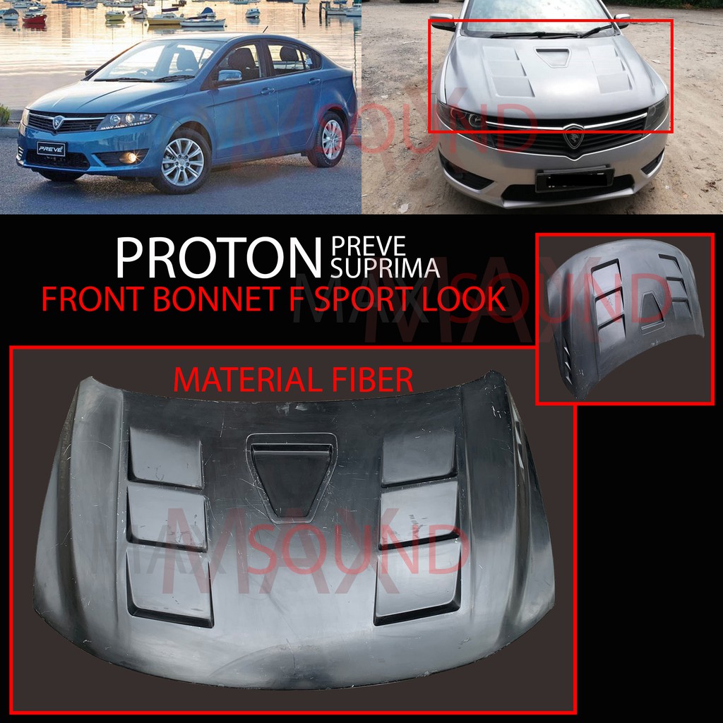 PROTON PREVE PREVE R3 SUPRIMA SUPRIMA S FRONT BONNET BONET F SPORT LOOK ...