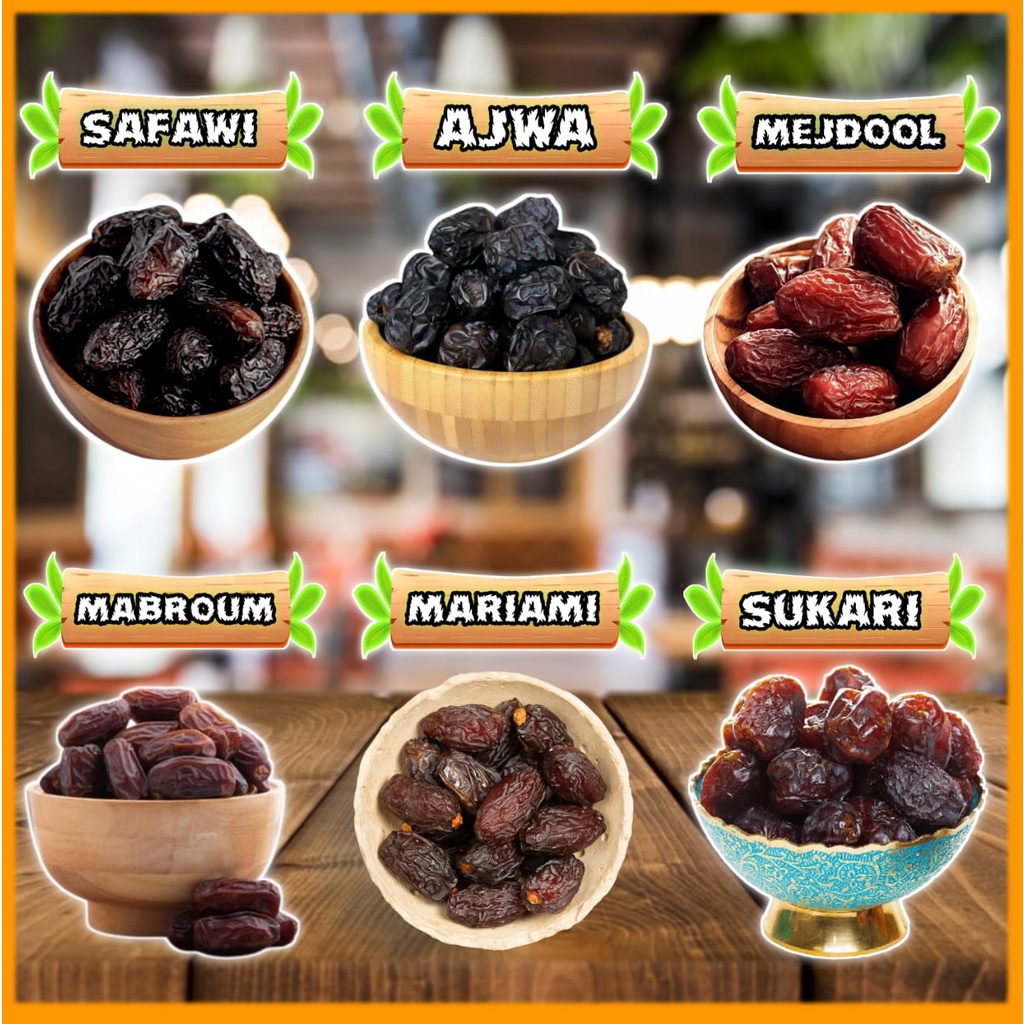 Kurma/Dates ( Safawi / Ajwa / Medjoul / Mabroom / Sukari / Maryami ...