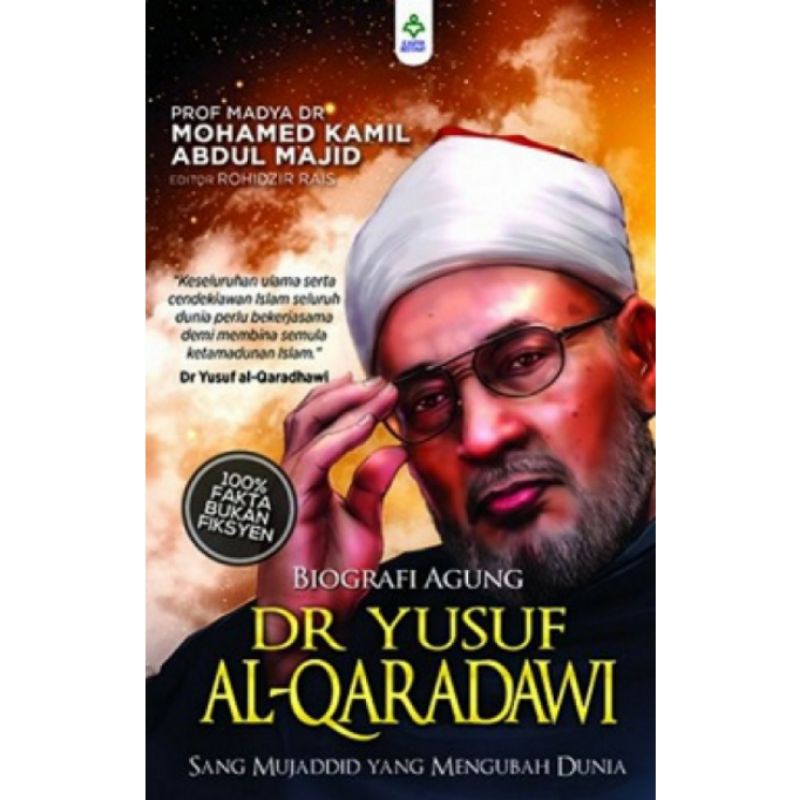 Buku Biografi Agung Dr. Yusuf Al Qaradawi - Prof Madya Dr. Mohamed Kamil (KB/SAHABAT) Biografi ...