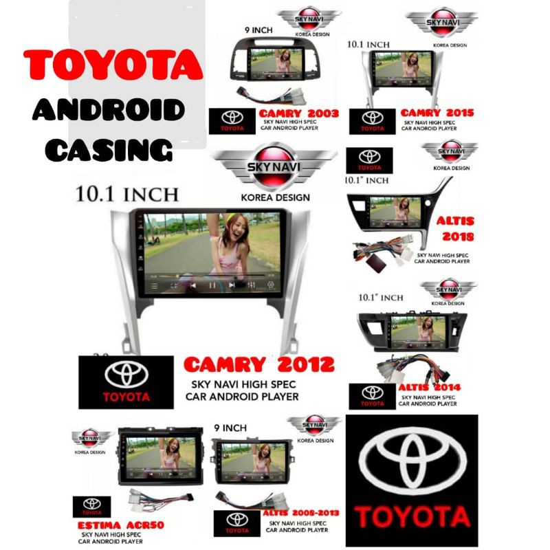 ANDROID CASING FOR TOYOTA VIOS / ALPHARD /VELLFIRE /INNOVA / AVANZA ...
