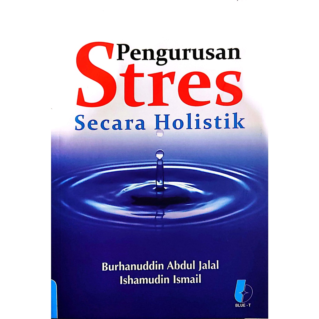 Pengurusan Stres Secara Holistik | Burhanuddin Abdul Jalal | Ana Muslim ...