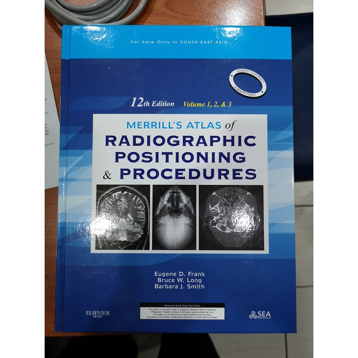 Merrill's Atlas of Radiographic Positioning and Procedures - Volume 1,2 ...