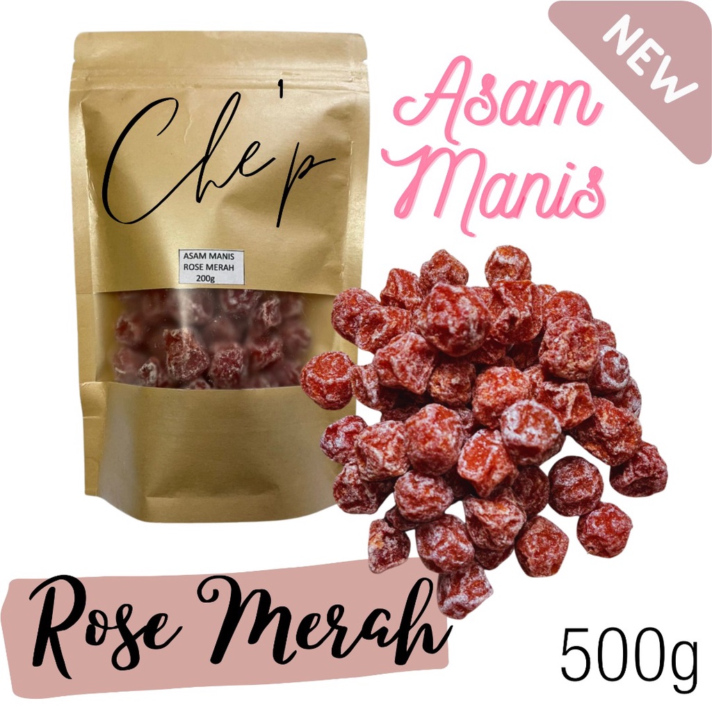 ASAM MASAM MANIS ROSE MERAH 500g ( ZIPLOCK PACKING ) | Shopee Malaysia