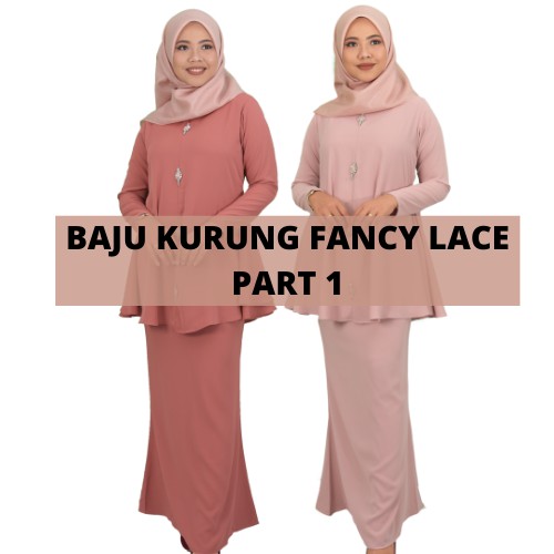 BAJU KURUNG FANCY LACE RAYA COLLECTION PART 1/ BAJU RAYA 2021 | Shopee ...