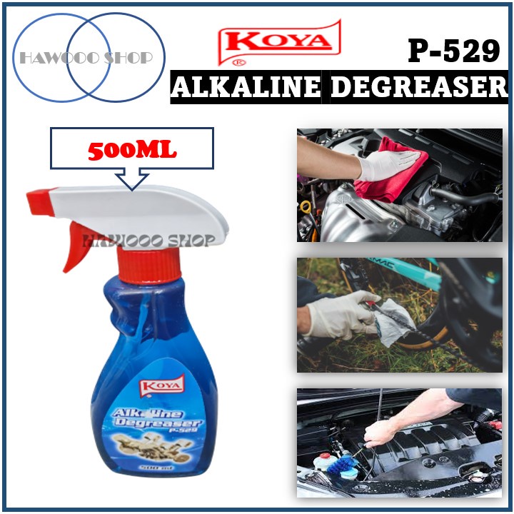 KOYA P-529 Alkaline Degreaser Engine Degreaser 500ml | Shopee Malaysia