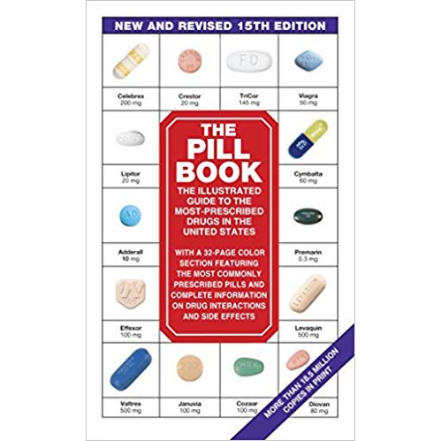 The Pill Book | The Illustrated Guide To The Most-Prescribed Drugs In ...