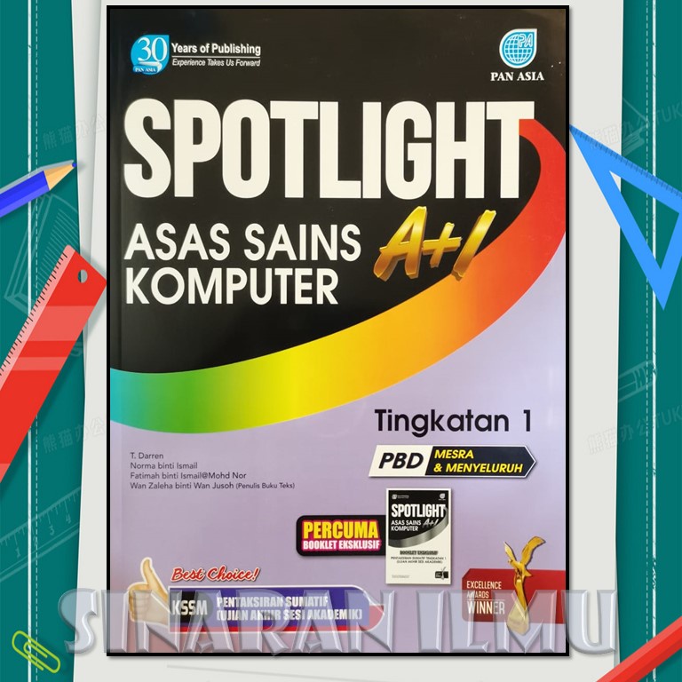 BUKU RUJUKAN PT3 : SPOTLIGHT A+1 ASAS SAINS KOMPUTER TINGKATAN 1,2,3 ... BUKU RUJUKAN PT3 : SPOTLIGHT A+1 ASAS SAINS KOMPUTER TINGKATAN 1,2,3 ...