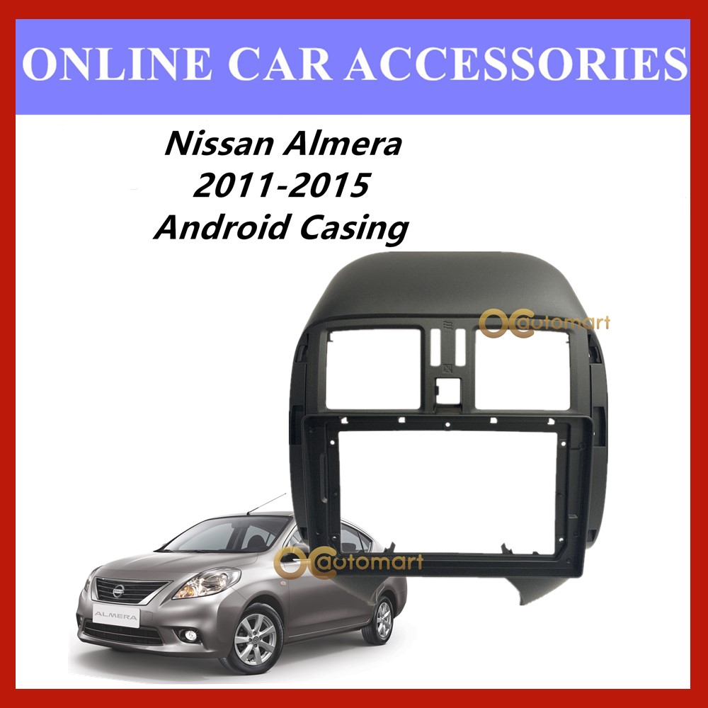Nissan Almera 2011 - 2015 Android Player Casing 9 inch | Shopee Malaysia