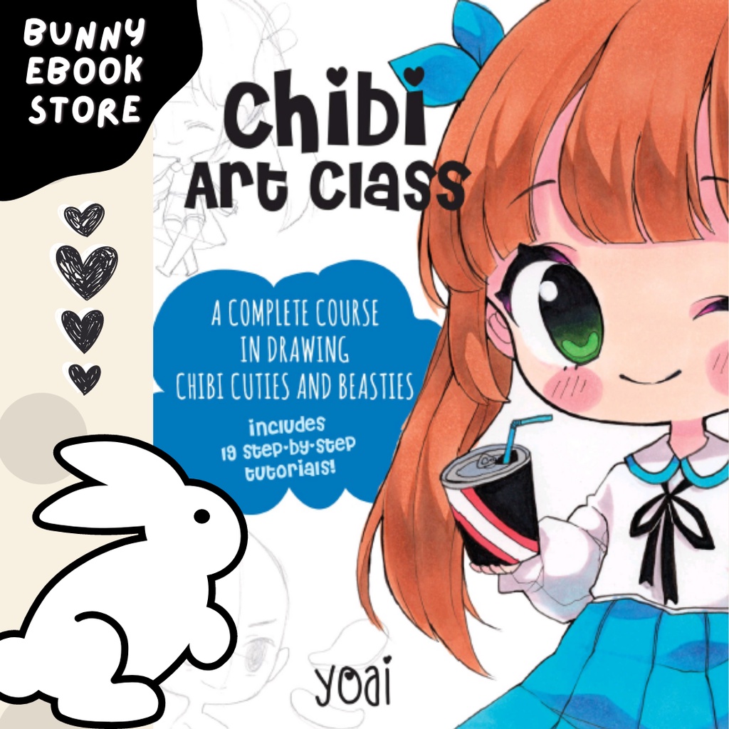 Digital - Chibi Art Class: A Complete Course in Drawing Chibi Cuties ...