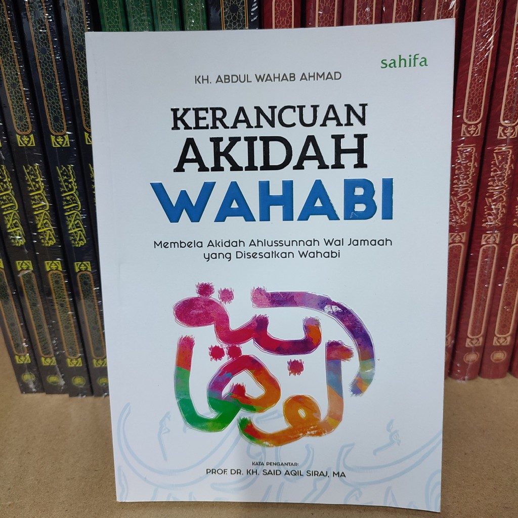 KERANCUAN AKIDAH WAHABI (KH ABDUL WAHAB AHMAD) | Shopee Malaysia