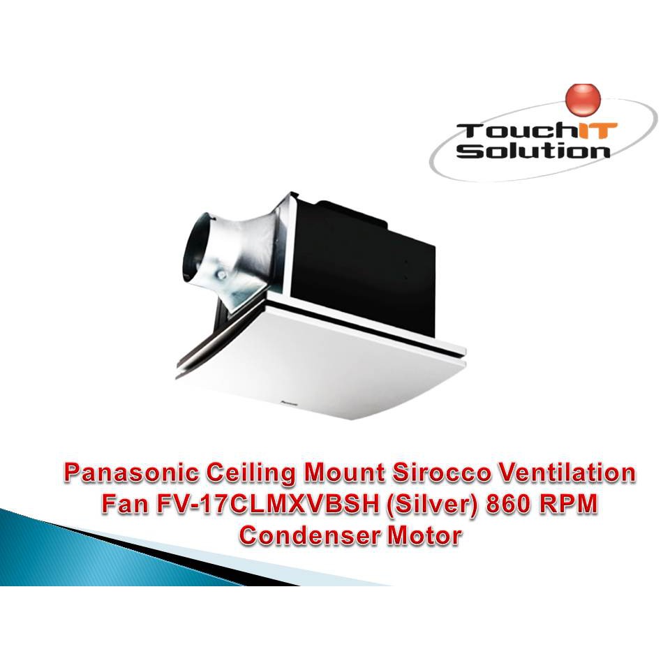 Panasonic Ceiling Mount Sirocco Ventilation Fan | Shelly Lighting
