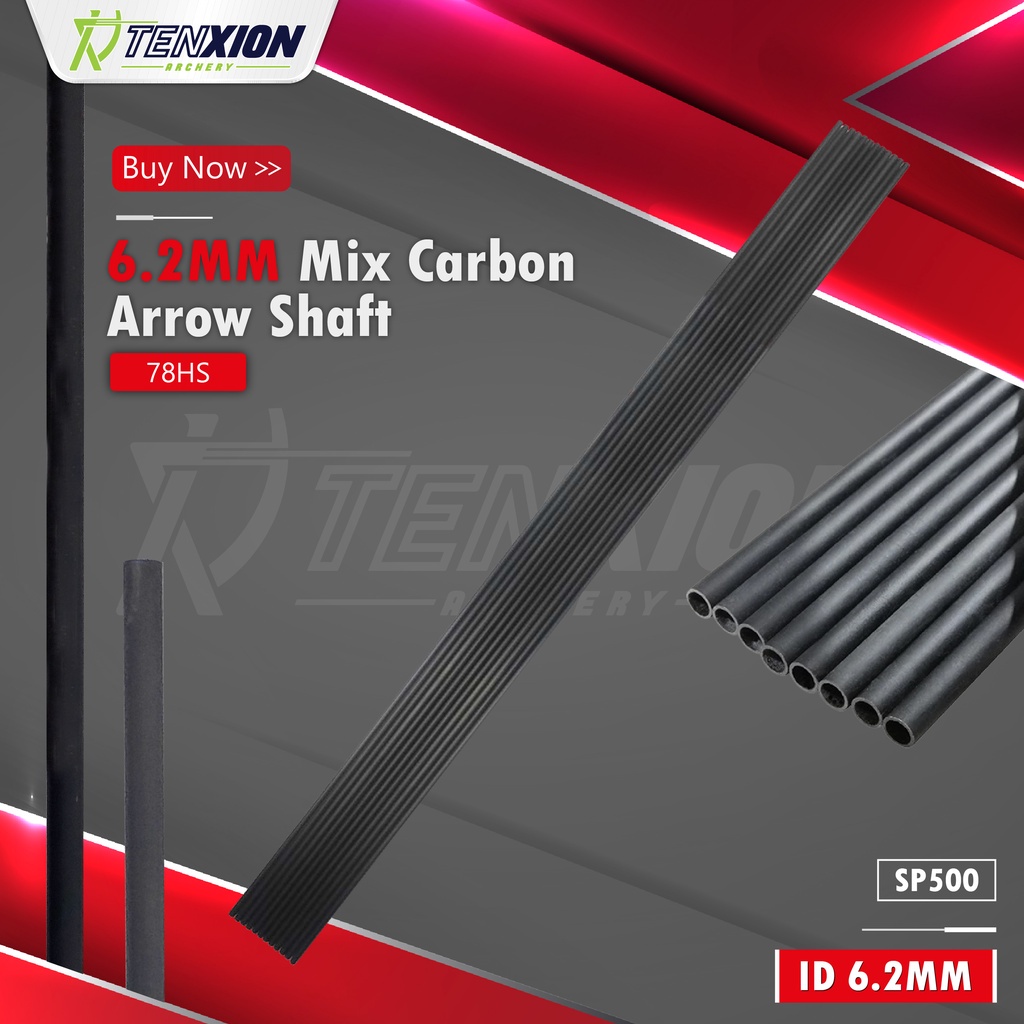 TenXion Archery 78HS 100% Mix Carbon Arrow Shafts ID 6.2mm Arrow Anak ...
