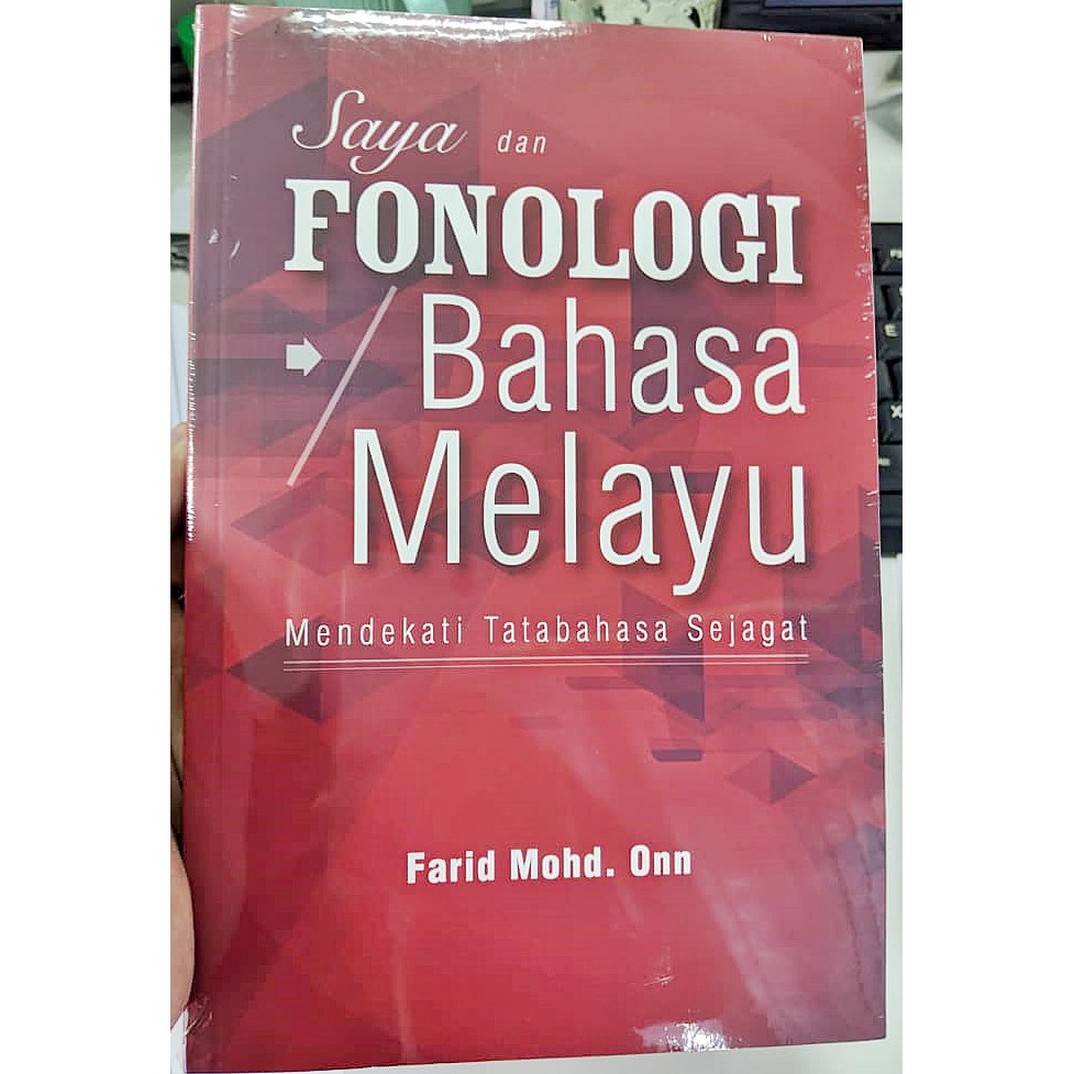 (UKM) Saya dan Fonologi Bahasa Melayu: Mendekati Tatabahasa Sejagat - Farid Mohd. Onn | Shopee ...