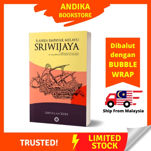 Rahsia Empayar Melayu Sriwijaya oleh Abdullah Sidek Sejarah Silam ...