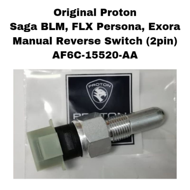 Original Proton Saga BLM, FLX, Persona, Exora (Manual) Reverse Switch ...
