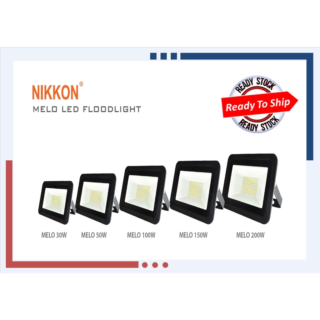 NIKKON MELO LED FLOODLIGHT 100W/150W/200W 6500K (DAYLIGHT) & 3000K ...