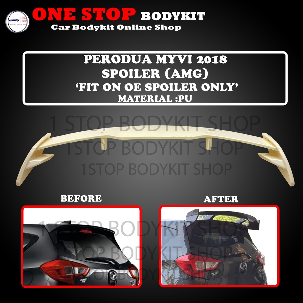 NEW PERODUA MYVI'18 SPOILER FIX ON OE SPOILER ONLY'(AMG)FULL FITING ...