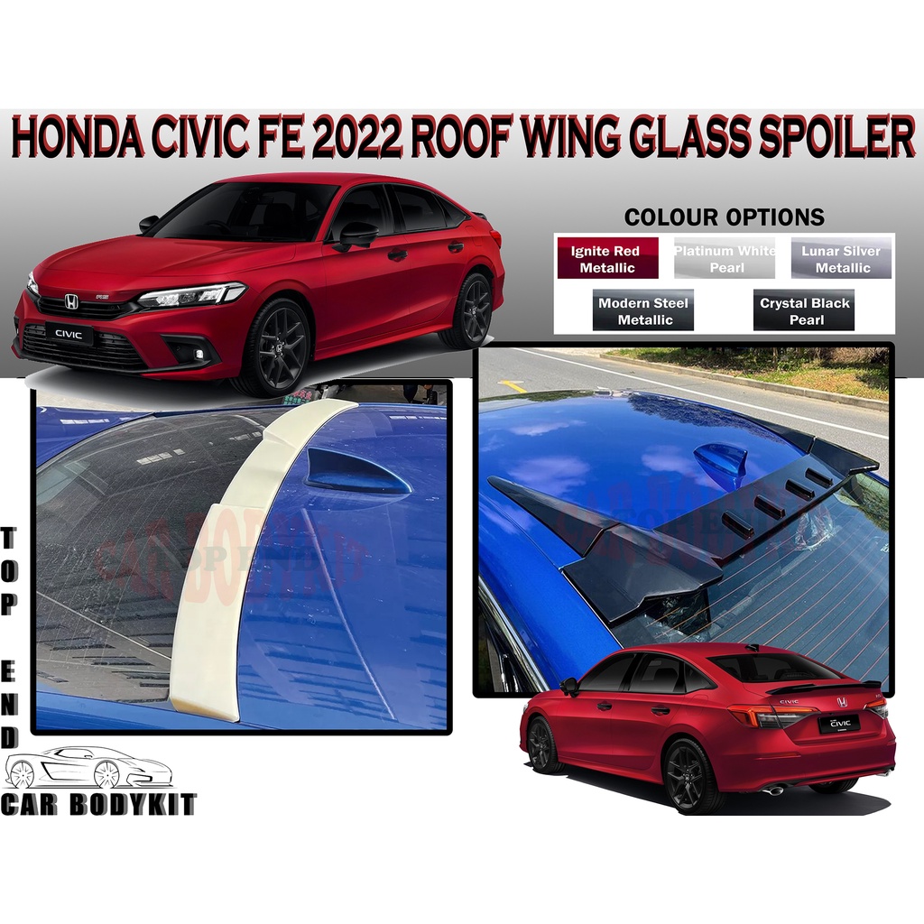 HONDA CIVIC FE 2022 11th GEN REAR ROOF SPOILER WING GLASS SPOILER (RS ...