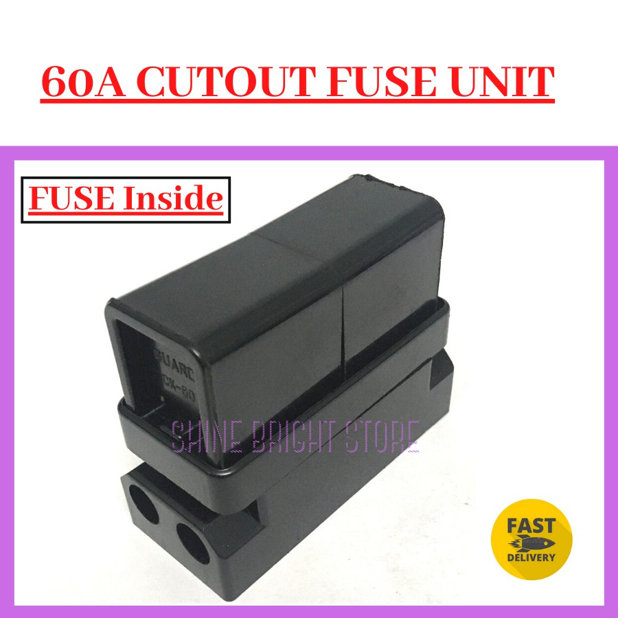 60A CUT OUT FUSE UNIT WITH FUSE INSIDE | Shopee Malaysia