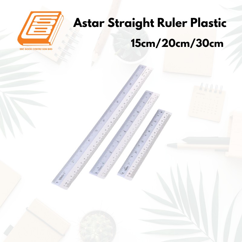 [SBCB]Astar Straight Ruler / Pembaris Plastik / Pembaris Pendek (15cm,20cm,30cm) | Shopee Malaysia