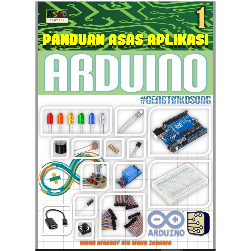 Kit Asas Elektronik dan Buku Aplikasi Asas Arduino Sesuai untuk RBT ...