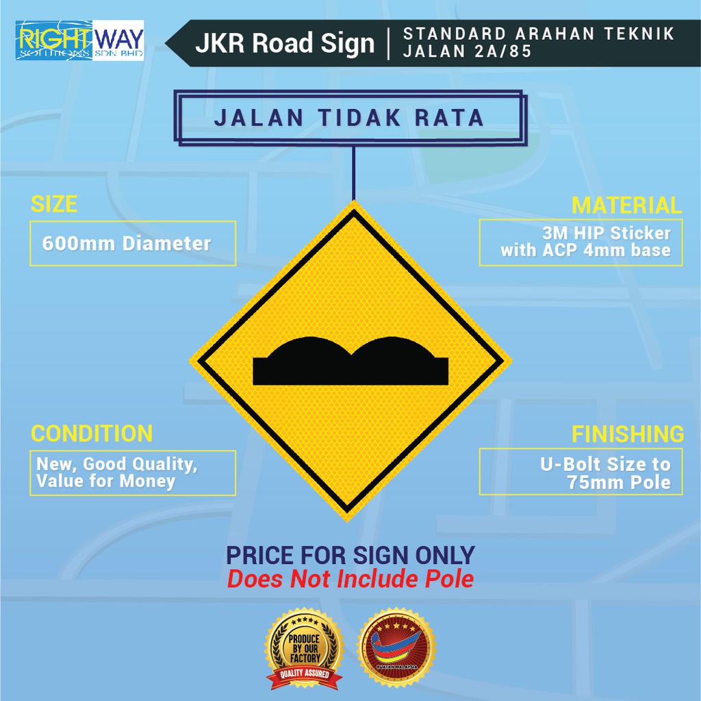 8. JKR ROAD SIGN / STANDARD ARAHAN TEKNIK JALAN 2A/85 /JALAN TIDAK RATA ...