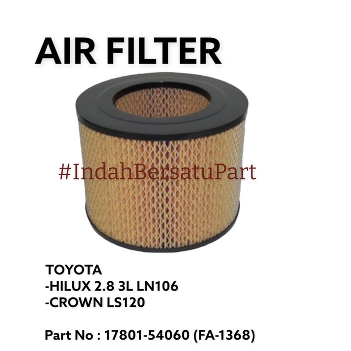 TOYOTA HILUX LN106 3L 2.8 CROWN LS120 17801-54060 FA-1368 AIR FILTER ...