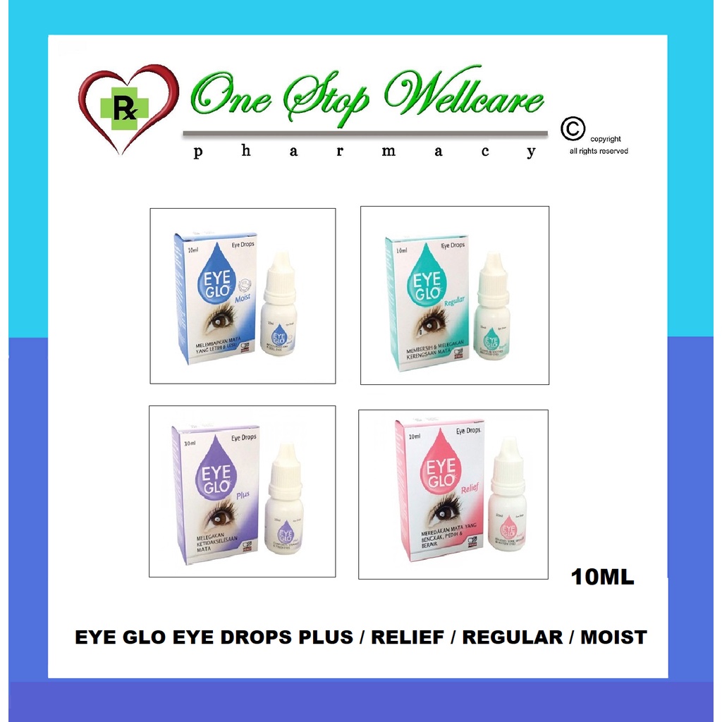 EYE GLO EYE DROPS PLUS / RELIEF / REGULAR / MOIST 10ML | Shopee Malaysia