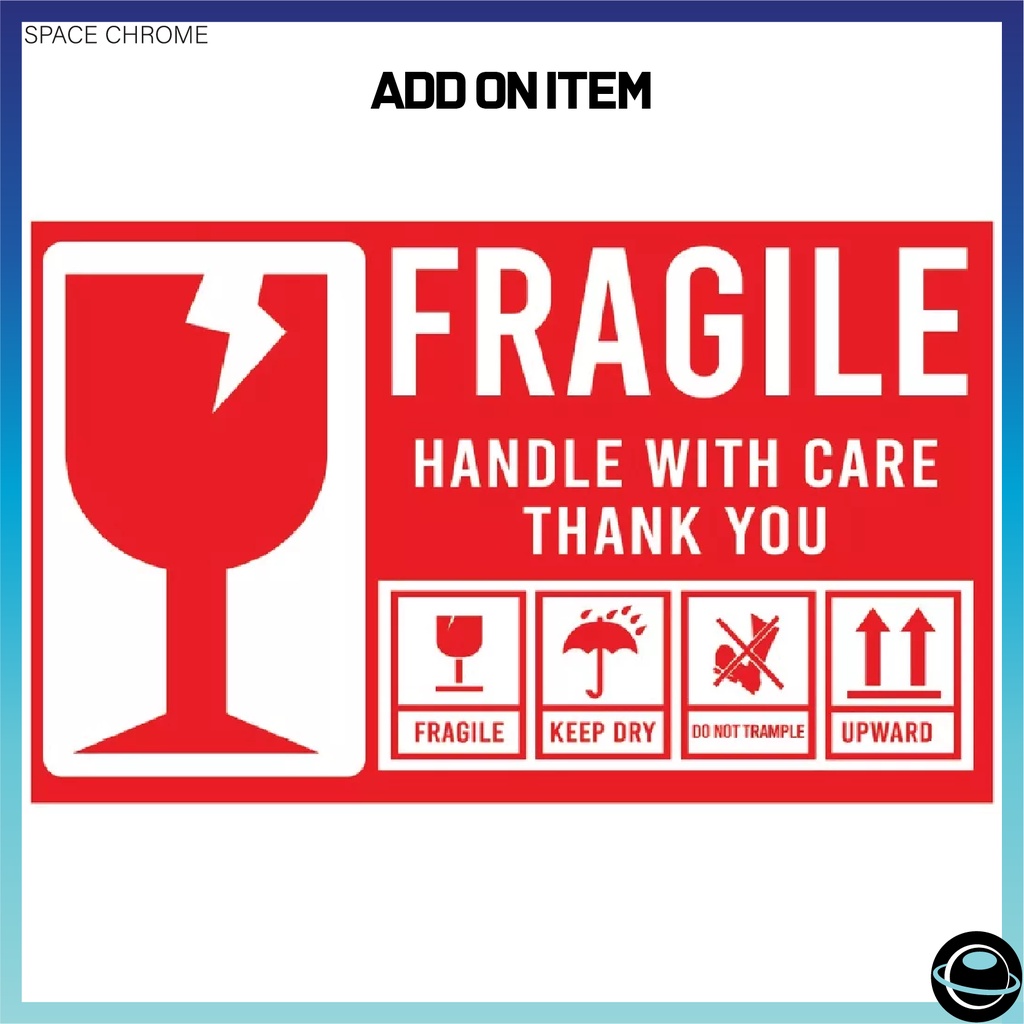 Extra Fragile Sticker For Box Add On Only Shopee Malaysia