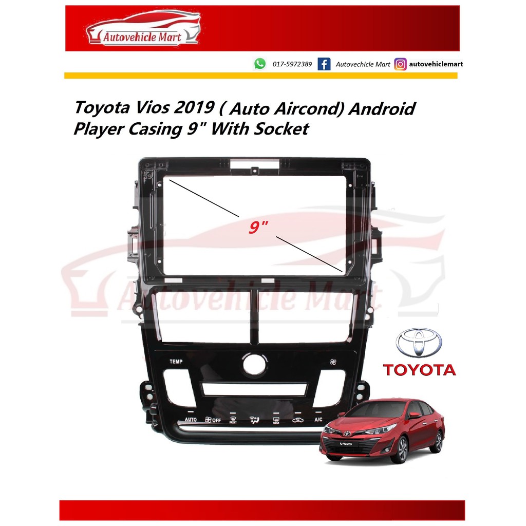 Toyota Vios 2019 ( Auto Aircond) Android Player Casing 9" with Socket ...