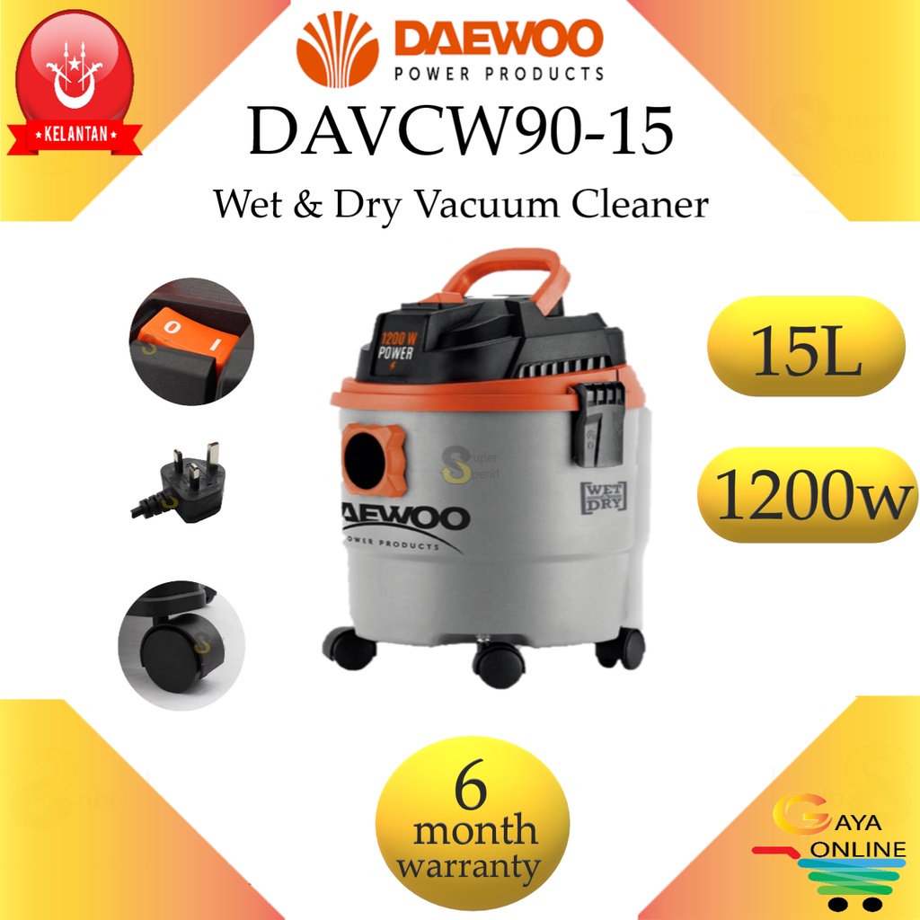 [ 15L ] Daewoo Wet & Dry Vacuum Cleaners 1200W DAVCW90-15L DAVC90-15L DAVC9015L | Shopee Malaysia