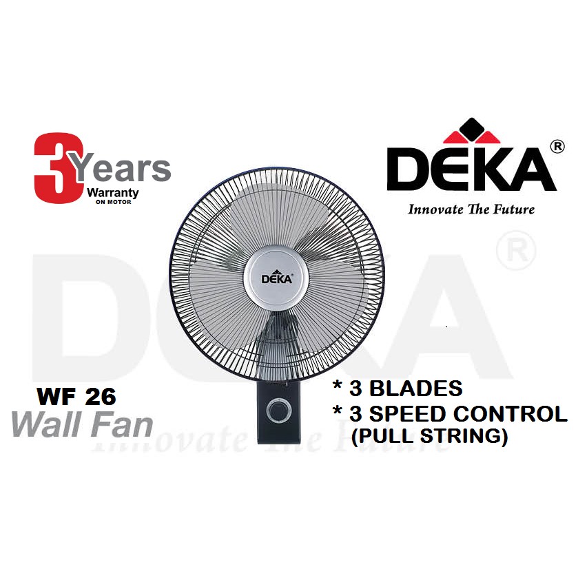 DEKA WALL FAN WF26 (3 SPEED) WITH PULL STRING | Shopee Malaysia