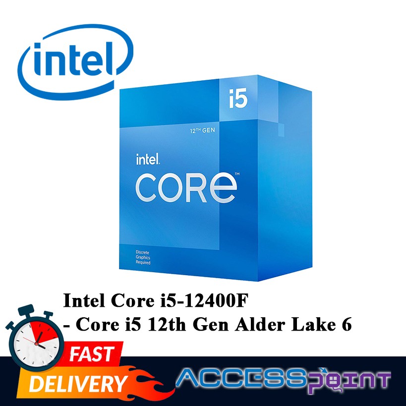 INTEL CORE ALDER LAKE 12TH GENERATION LGA1700 PROCESSORS I3-12100F / 12100 | I5 -12400F / 12400 ...