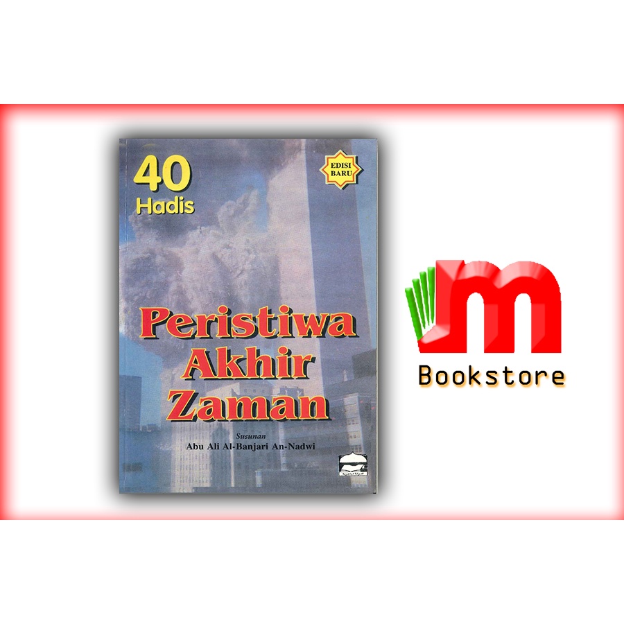 40 hadith Peristiwa Akhir Zaman - kitab - buku - bahasa melayu ...