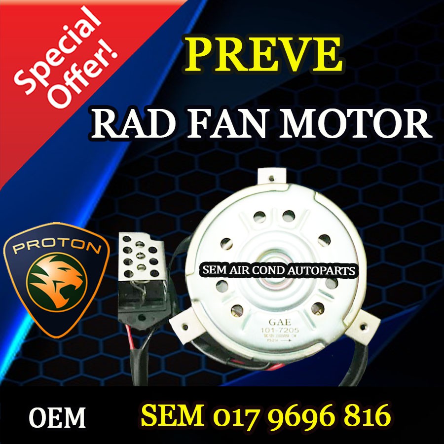PROTON PREVE OEM TAIWAN RADIATOR/ RAD FAN MOTOR (CAR AIRCOND SYSTEM ...
