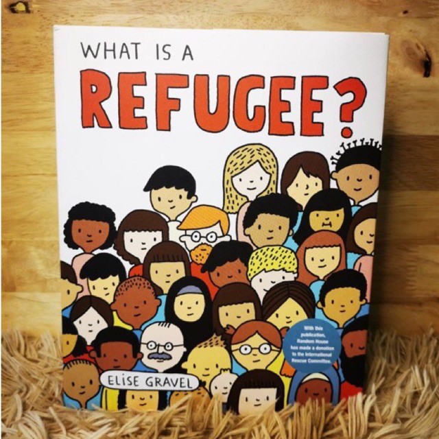 What Is A Refugee? By Elise Gravel Kindergarten Preschool Early ...
