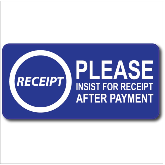 PLEASE INSIST FOR RECEIPT AFTER PAYMENT ACRYLIC SIGN BOARD 105x220mm ...