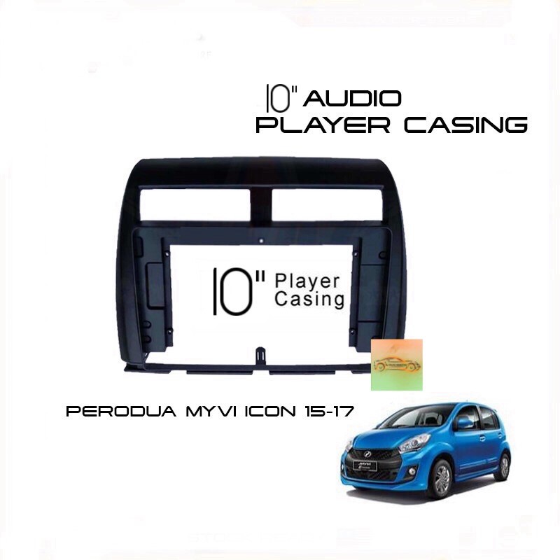Perodua Myvi Icon Android Player Casing 10 inch ** Ready Stock ...