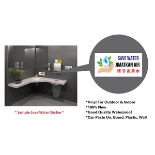 Save Water Sticker Jimatkan Air Sticker 请节省用水贴纸 Sign Sticker ...