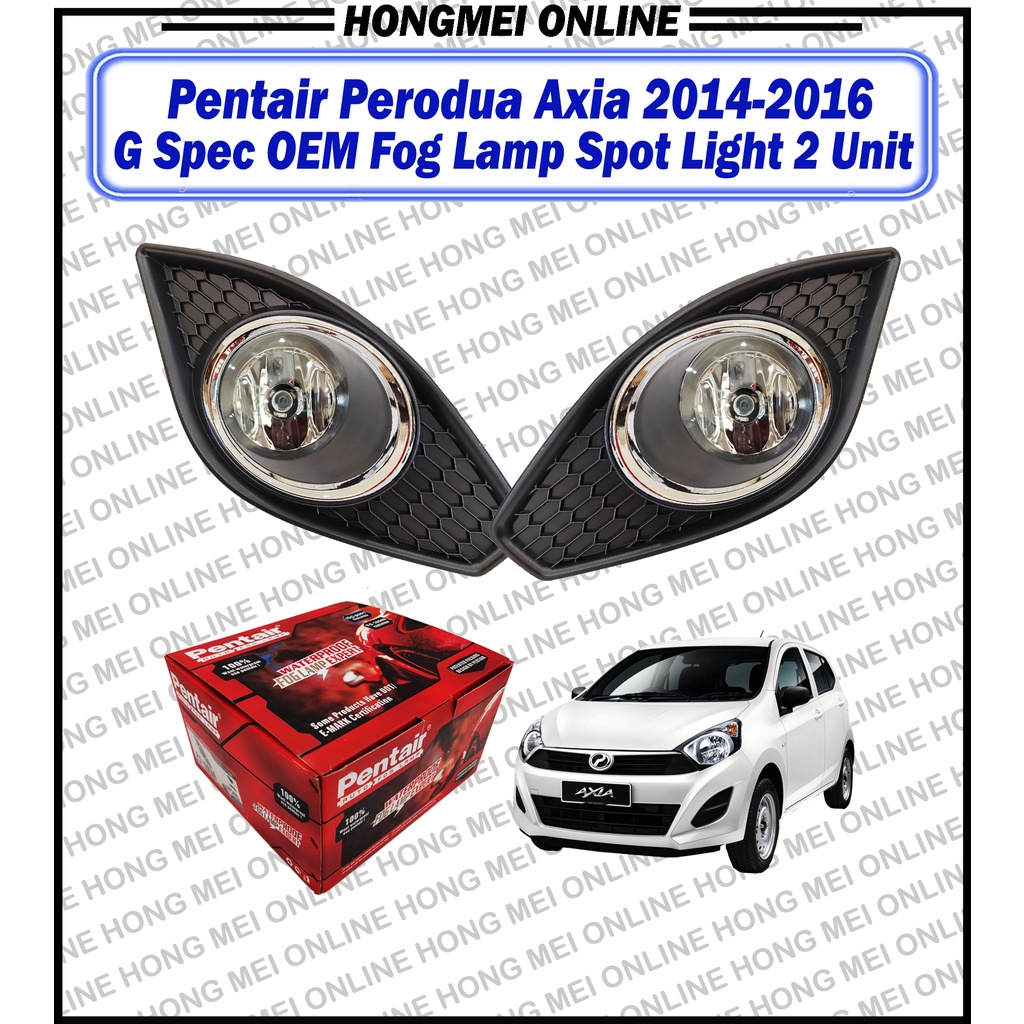 Pentair Perodua Axia 2014-2016 G Spec Fog Lamp Spot Light ( FULL SET ...