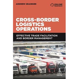 Cross-Border Logistics Operations : Effective Trade Facilitation and ...