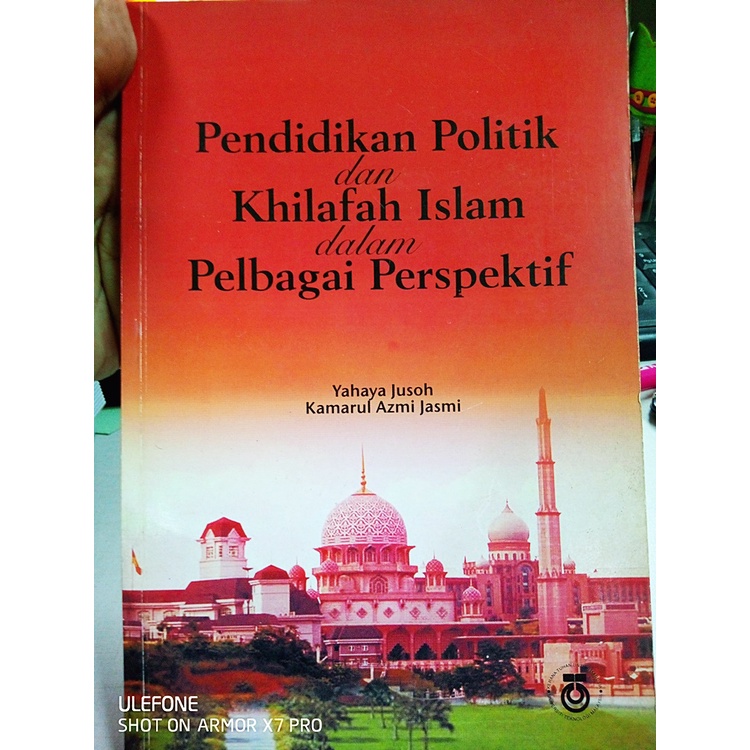 (UTM) PENDIDIKAN POLITIK dan KHILAFAH ISLAM dalam PELBAGAI PERSPEKTIF ...