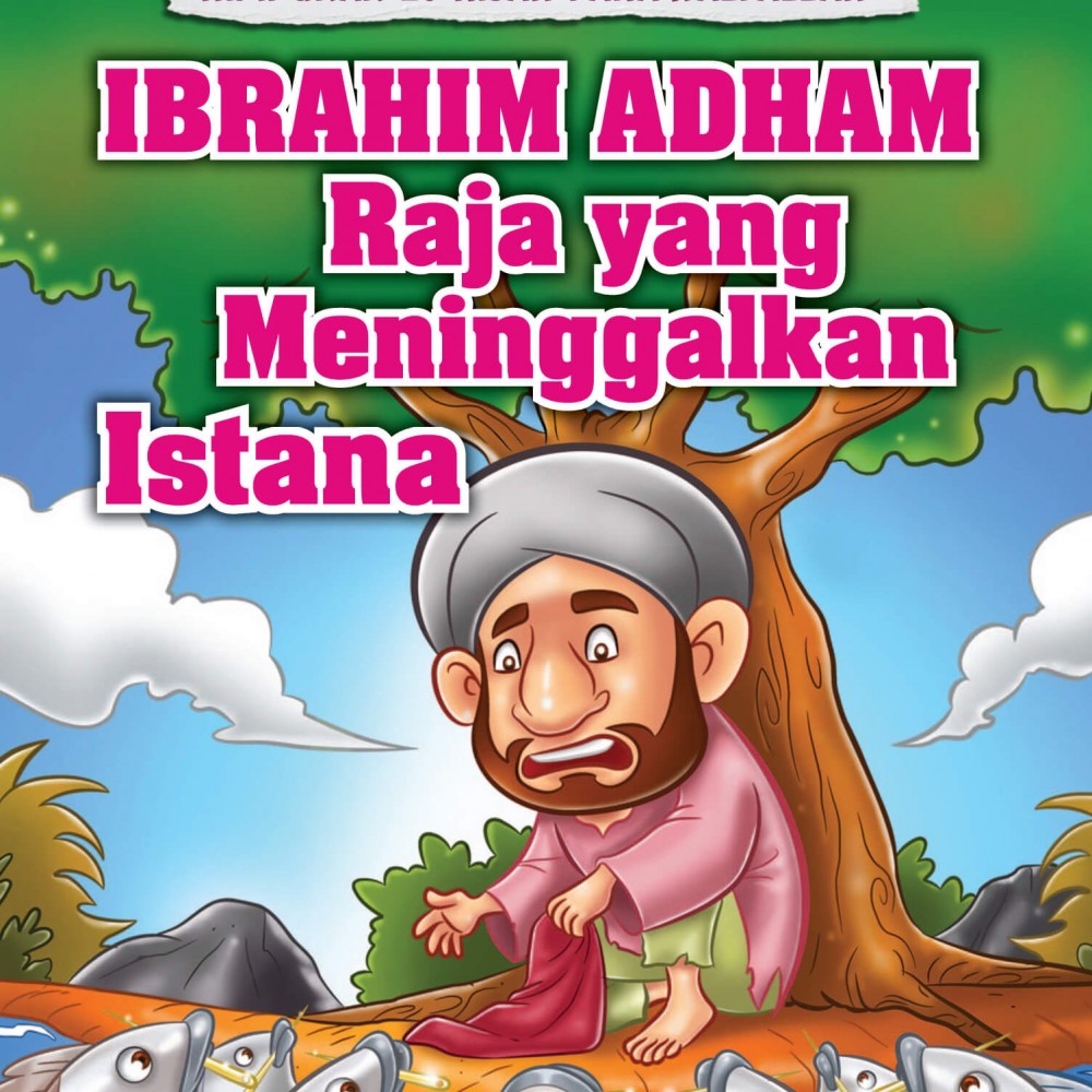 Buku Himpunan 20 Kisah Para Wali Allah / Ibrahim Adham Raja Yang ...