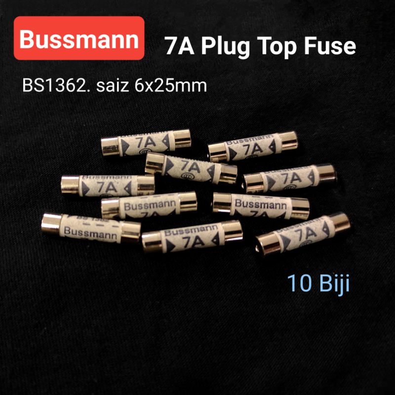 10 biji BS1362 7A Plug Top Fuse bussmann | Shopee Malaysia