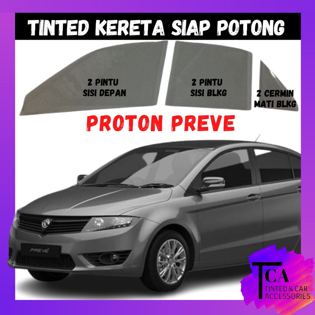PROTON PREVE 4 Pintu Siap Potong Tinted Hitam UV (Gelap 30% 50% 65% 80% ...