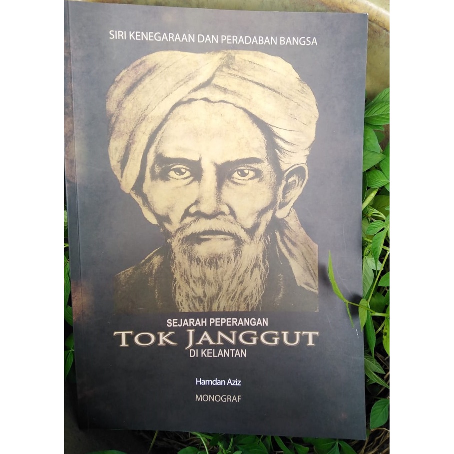 SEJARAH PEPERANGAN TOK JANGGUT DI KELANTAN | Shopee Malaysia