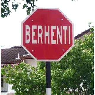 BERHENTI SIGN, STOP SIGN, JKR BERHENTI RAOD SIGN, PAPAN TANDA BERHENTI ...