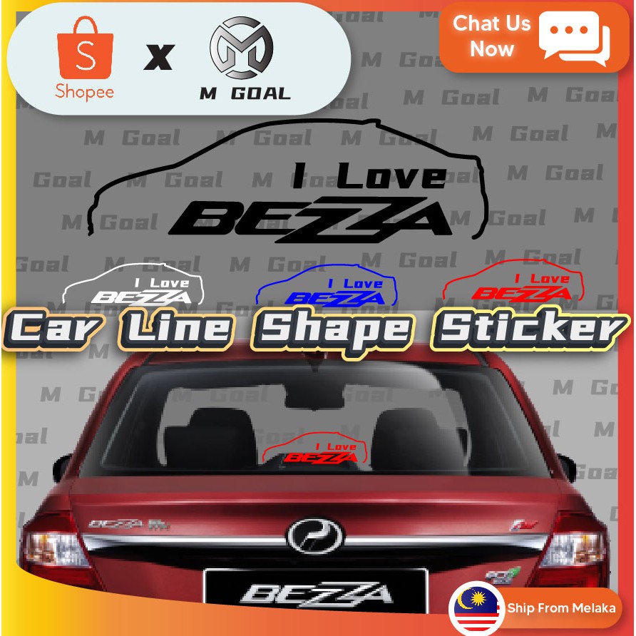 Perodua Bezza I LOVE BEZZA Car Sticker [High Grade Anti UV] | Shopee ...