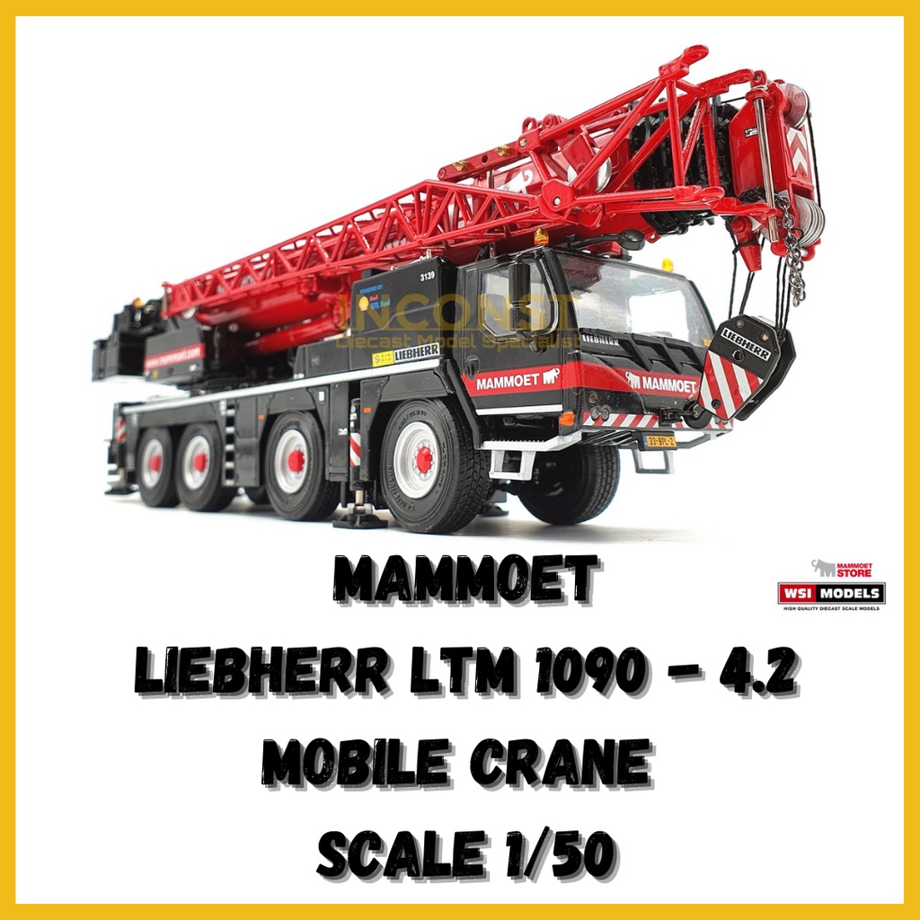 WSI Models | Mammoet Liebherr LTM 1090-4.2 Mobile Crane Model Diecast ...
